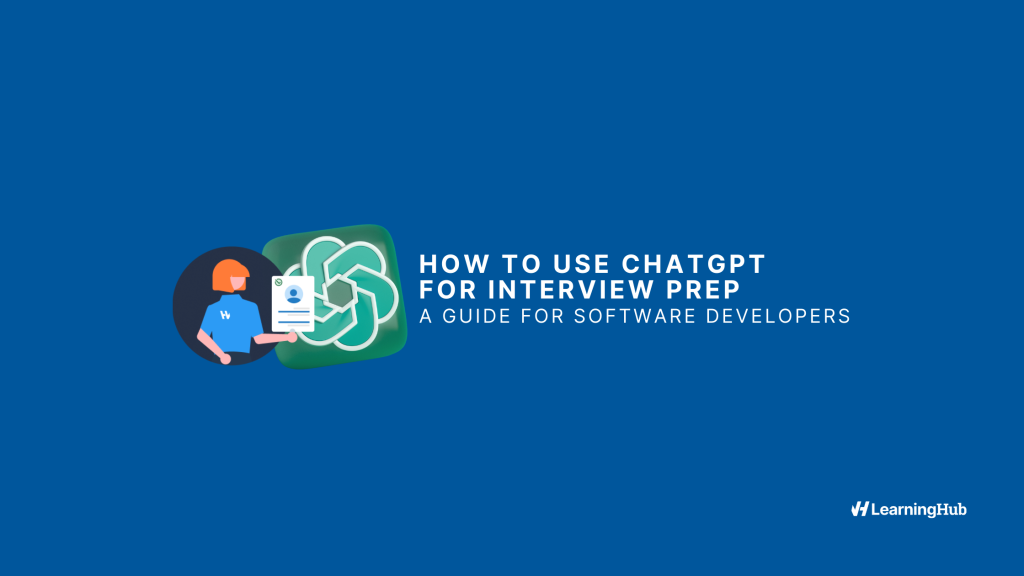 How to Use ChatGPT for Interview Prep: A Guide for Software Developers ...